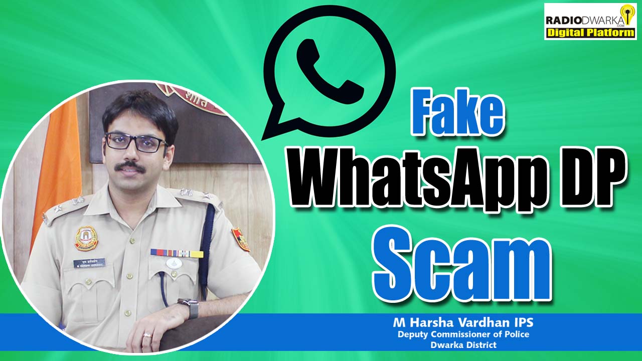 Fake Whatsapp Dp Scam Fake Call Frauds M Harsha Vardhan Ips Cyber